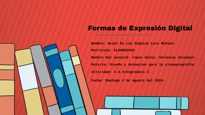 Formas de Expresión Digital by Helen Angeles on Prezi