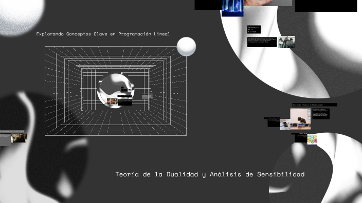 Teoría de la Dualidad y Análisis de Sensibilidad by Roberto Carlos Ribera Rocha on Prezi