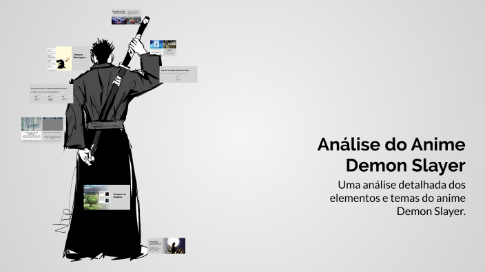 Análise do Anime Demon Slayer by ESTER MAIARA SOUZA GOMES on Prezi