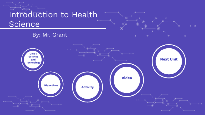 Introduction to Health Science by Milton Grant on Prezi