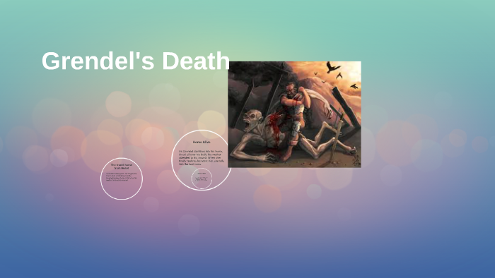 Grendel's Death by Gavin Hawk on Prezi