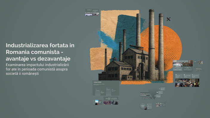 Industrializarea fortata in Romania comunista - avantaje vs dezavantaje ...