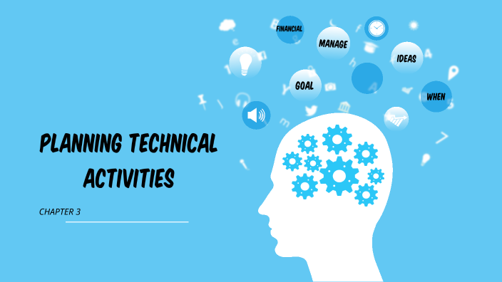 PLANNING TECHNICAL ACTIVITIES by John Charlie Cadano on Prezi