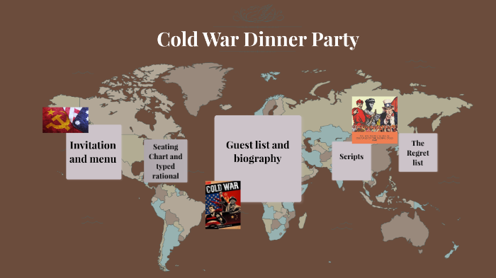 Cold War Dinner Party by Romane Debon on Prezi