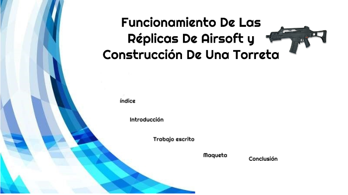 Funcionamiento De Las Réplicas De Airsoft y Construcción De Una Torreta ...