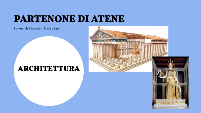 IL PARTENONE by Gaia Fabris on Prezi