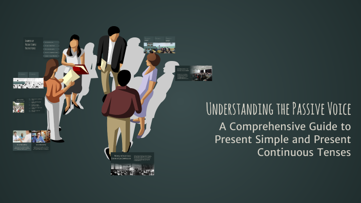 Understanding the Passive Voice by Solved English T. Amine on Prezi