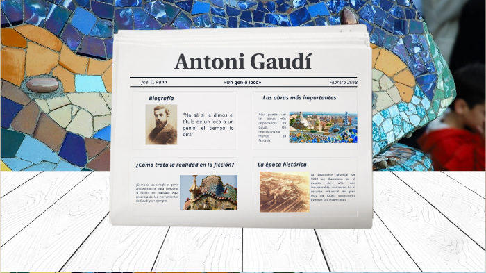 Antoni Gaudí by Joel Rahn on Prezi