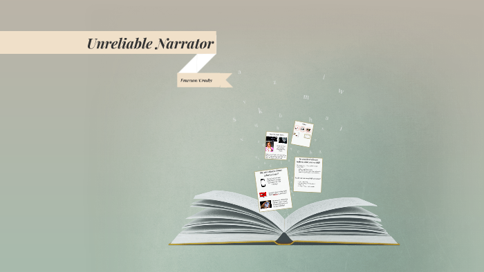 Unreliable Narrator by Kelsey Emerson on Prezi