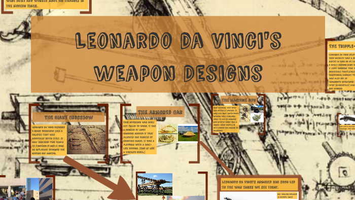 Leonardo da Vinci's Weapon Designs by Leo Chen on Prezi Next