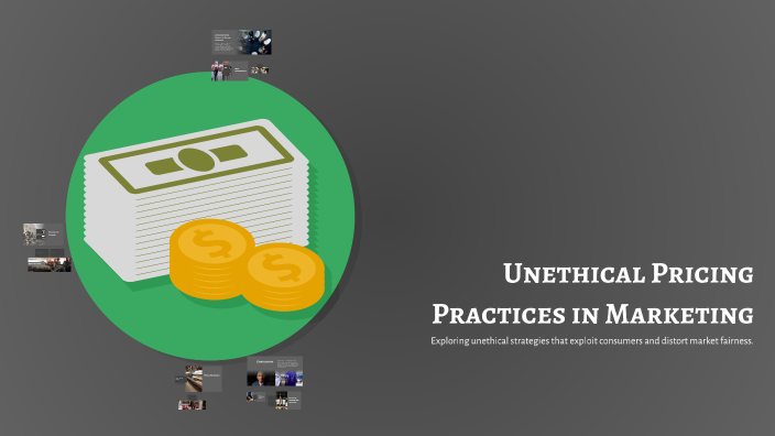 Unethical Pricing Practices in Marketing by lina on Prezi