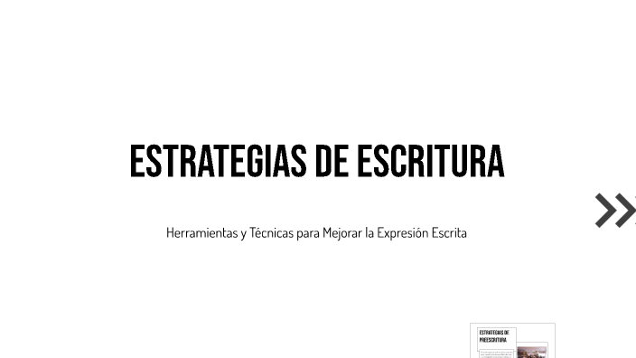 Estrategias de Escritura by Katherine Avilés on Prezi