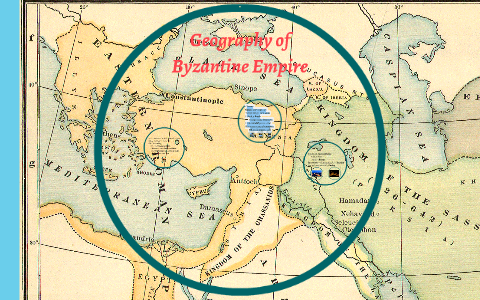 Geography of Byzantine Empire by Jessica Langert on Prezi