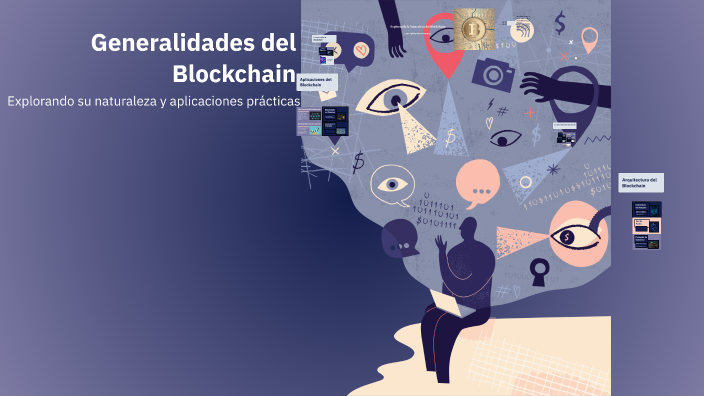Generalidades del Blockchain by Andrés Camargo on Prezi
