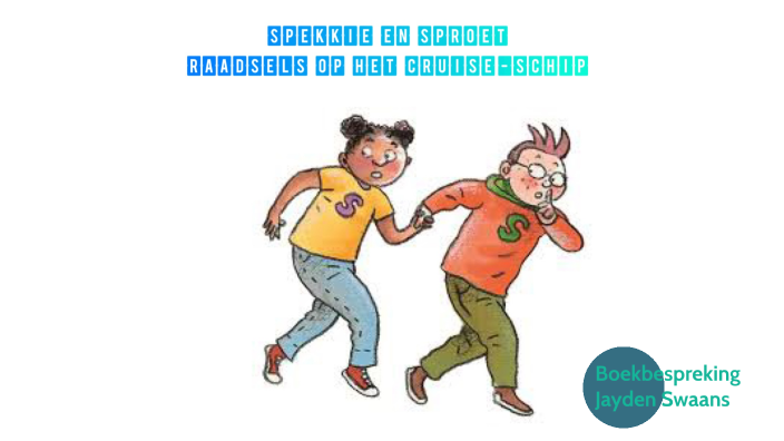 Boekbespreking - Spekkie en Sproet by Jayden Swaans on Prezi