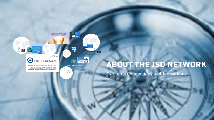 ABOUT THE ISD NETWORK by AILSA BUCKLEY on Prezi