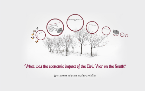 What was the economic impact of the Civil War on the South? by Tricia ...