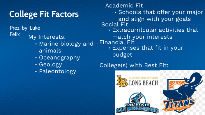 College Fit Factors by Luke Felix on Prezi