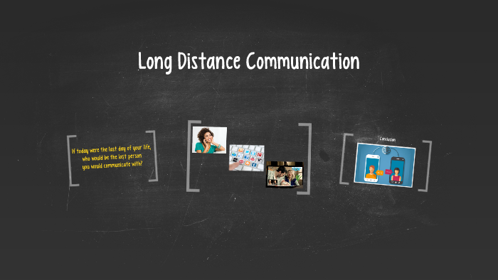 Communicating Long Distance by Ashley Martinez on Prezi
