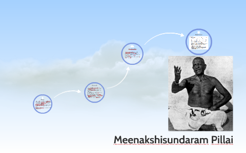 Meenakshisundaram Pillai by Triveni Ravi on Prezi
