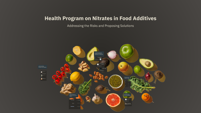 Health Program on Nitrates in Food Additives by zaheer jan on Prezi