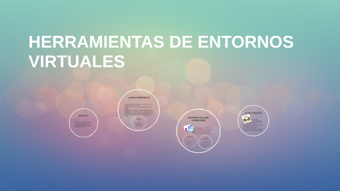 HERRAMIENTAS DE ENTORNOS VIRTUALES by johnny ziade on Prezi