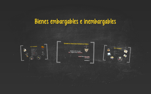 Bienes embargables e inembargables by Araceli Nieto on Prezi