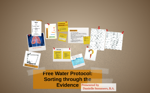Free Water Protocol by Danielle Sommers on Prezi