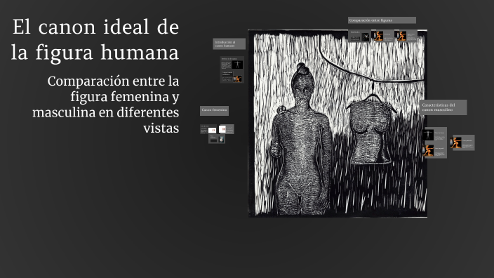 El canon ideal de la figura humana by Jose Emilio Chirari Torpo on Prezi