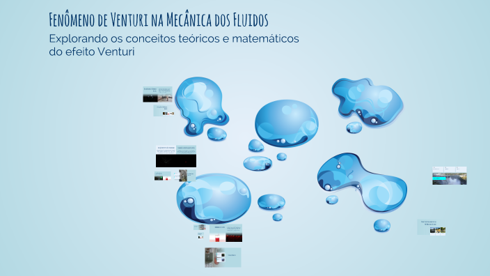 Fenômeno de Venturi na Mecânica dos Fluidos by Lucca Vargas on Prezi
