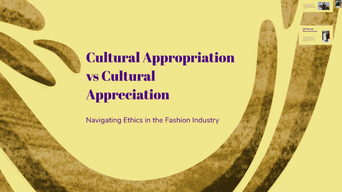 Cultural Appropriation vs Cultural Appreciation by spence wewe on Prezi