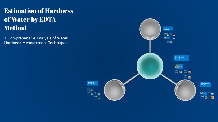 Estimation of Hardness of Water by EDTA Method by Balaji Tumma on Prezi