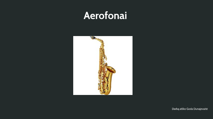 aerofonai by Ieva Star on Prezi