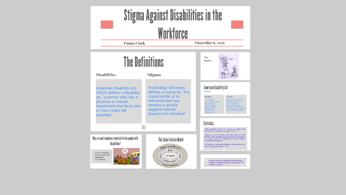 Stigma Against Disabilities in the Workforce by Emma Clark on Prezi