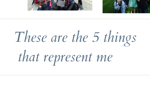 5 symbols that represent me by Casandra Reid on Prezi