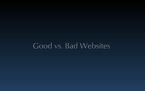 Good vs. Bad Websites by jessica marshall on Prezi