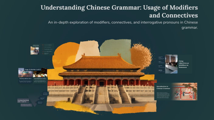 Understanding Chinese Grammar: Usage of Modifiers and Connectives by ...