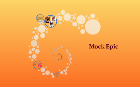 Mock Epic by Hailey Moore on Prezi
