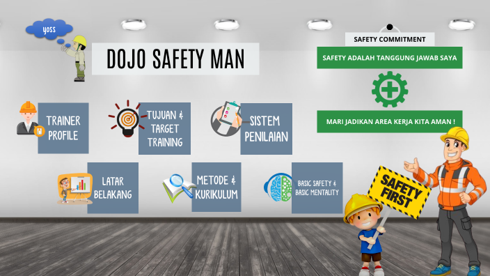 DOJO SAFETY MAN by Arif Sukmawan on Prezi