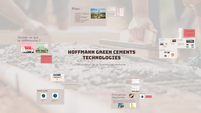 Technologies de Cement Vert Hoffmann by Alban BESSON on Prezi