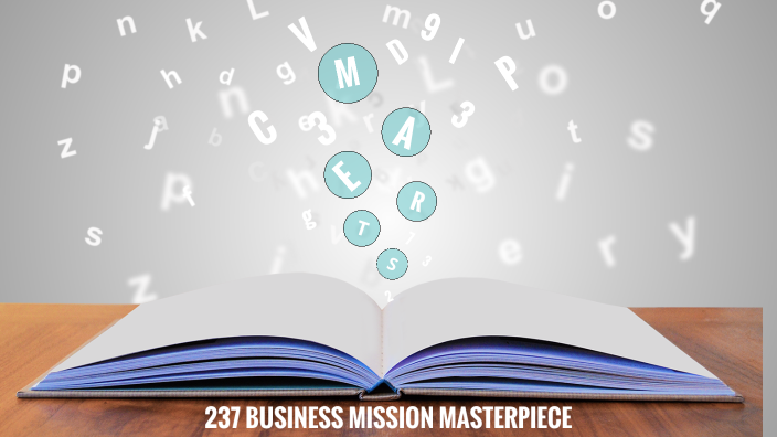 237 Business Mission Masterpiece Draft by Johan Parra on Prezi