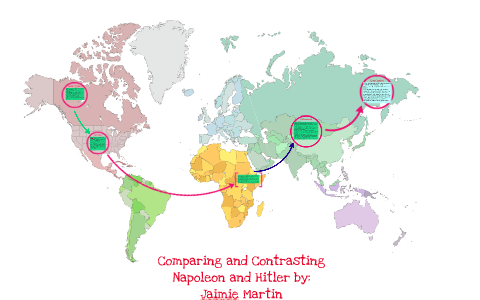 Compare and Contrast Napoleon and Hitler by Jaimie Martin on Prezi