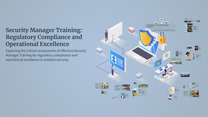 Security Manager Training: Regulatory Compliance and Operational ...