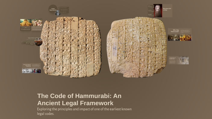 The Code of Hammurabi: An Ancient Legal Framework by Maira Robledo on Prezi