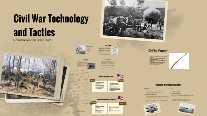 Civil War Technology and Tactics by Tasha Kinney on Prezi