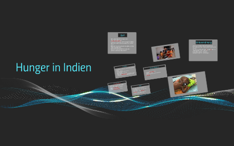 Hunger in Indien by Eden Biton on Prezi