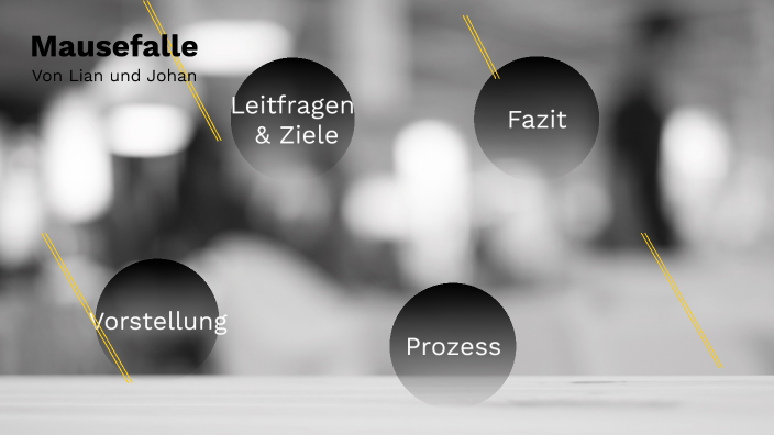 Mausefalle by Lian Meyer on Prezi