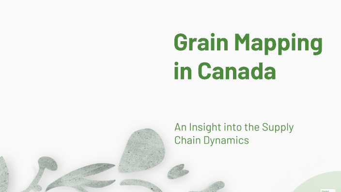 Grain Mapping in Canada by Carol Zhang on Prezi