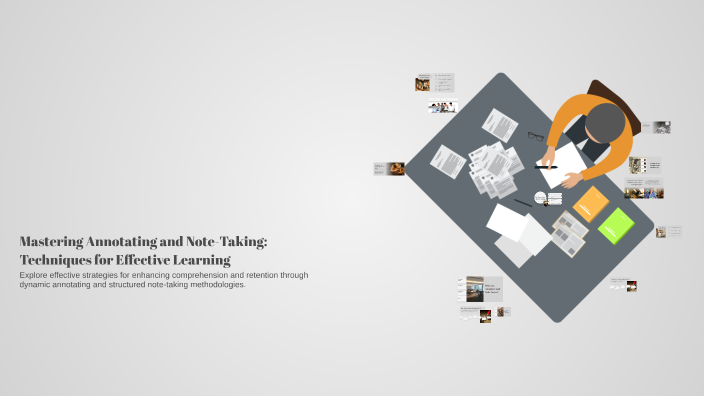 Mastering Annotating and Note-Taking: Techniques for Effective Learning ...