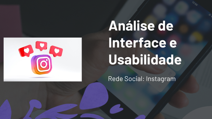 Análise de Interface e Usabilidade by hyago silva on Prezi